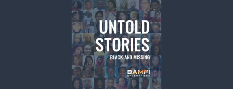 'Untold Stories: Black And Missing' Podcast Sheds Light On ...